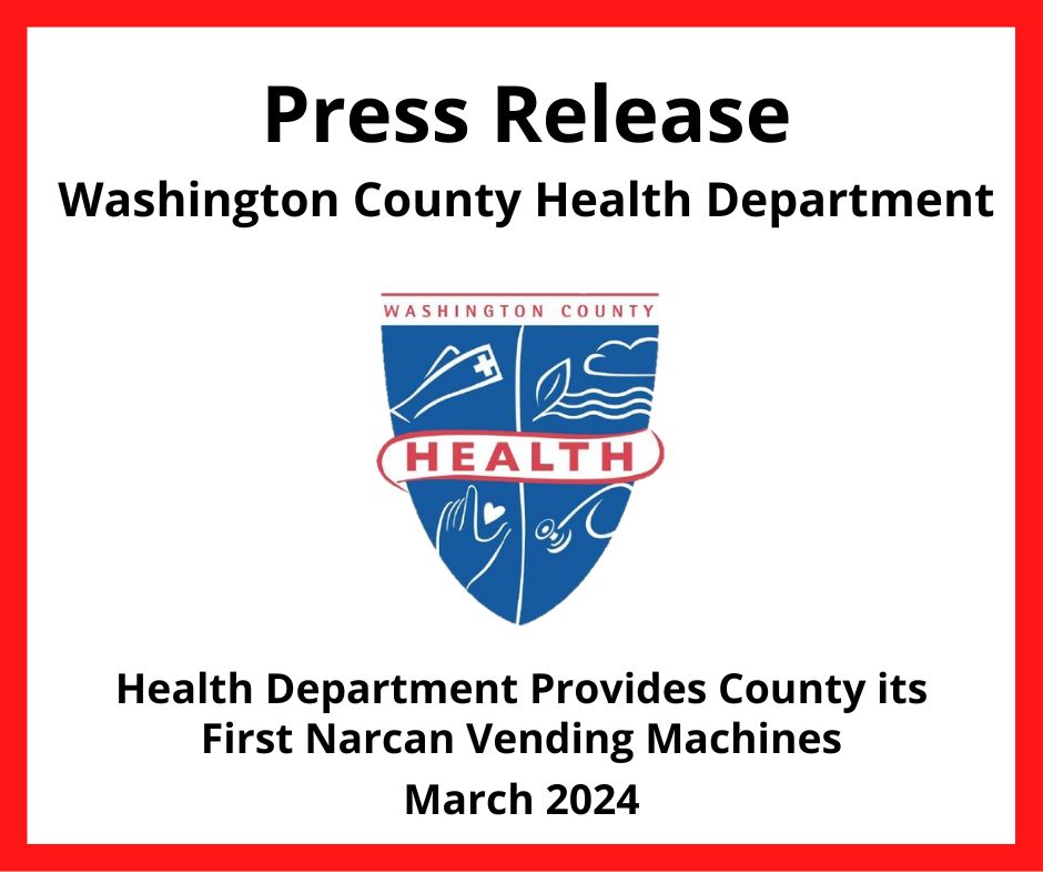 RELEASE - Health Department Provides County its First Narcan Vending ...